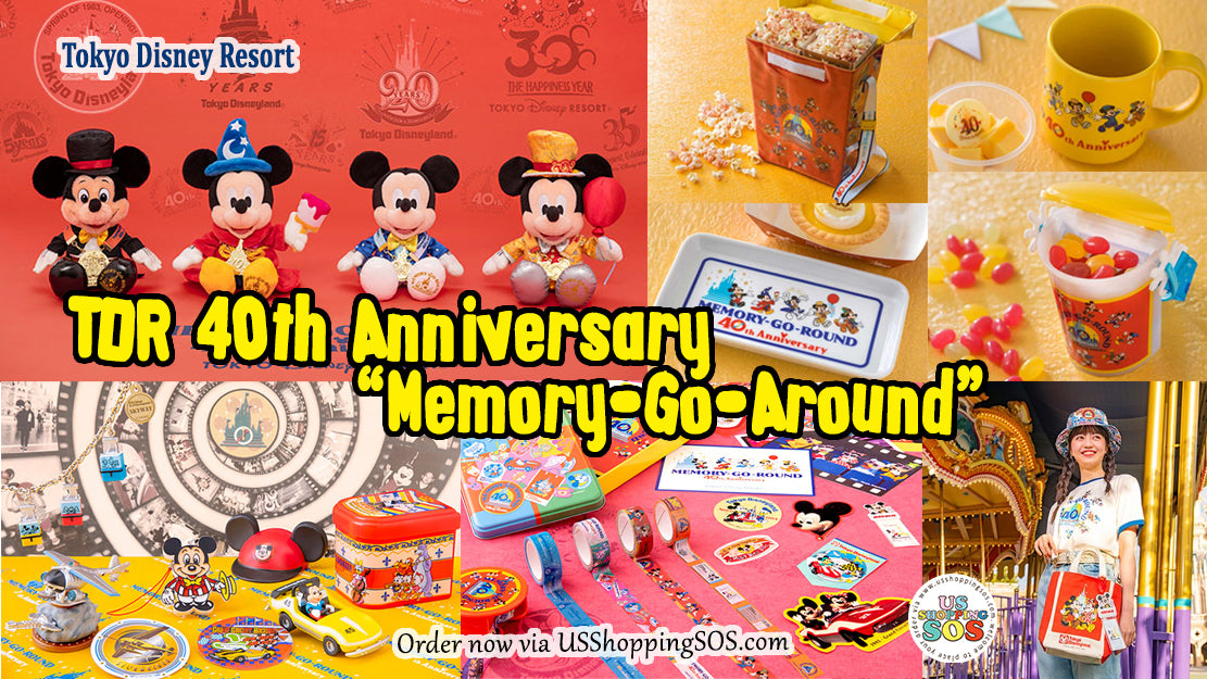 TDR 40th Anniversary "Memory-Go-Around" Collection — USShoppingSOS