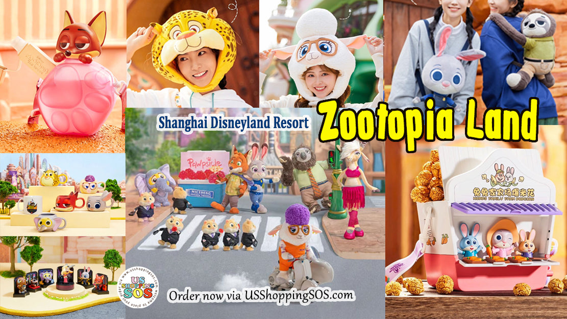 SHDL Zootopia Land Collection — USShoppingSOS