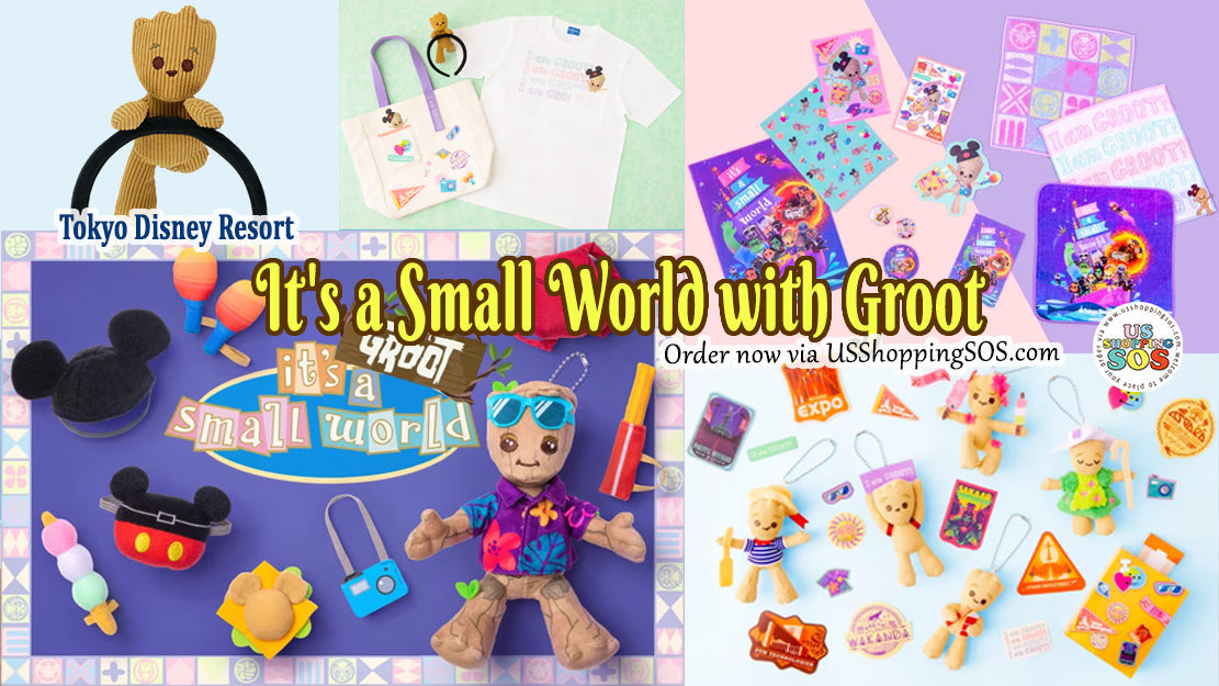 TDR "It's a Small World with Groot" Collection — USShoppingSOS