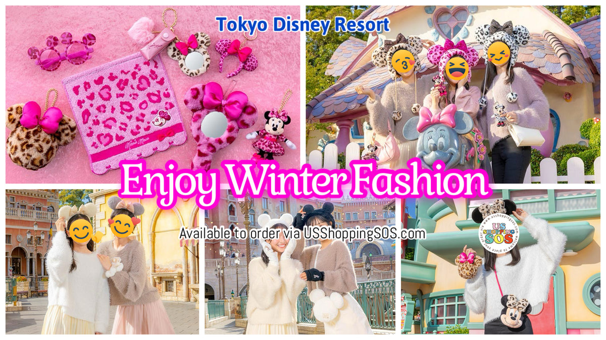 TDR Enjoy Winter Fashion Collection — USShoppingSOS